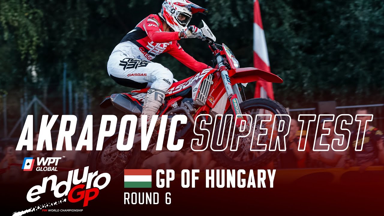 ENDUROGP 2022 – VIDEO ΜΕ ΤΑ ΣΤΙΓΜΙΟΤΥΠΑ ΤΗΣ SUPER TEST ΤΟΥ ΟΥΓΓΡΙΚΟΥ GP ...