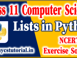 Class 11 Computer Science Ch 9 Lists In Python Ncert Book Exercise