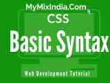 Css Basic Syntax Web Development Tutorials My Mix India