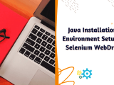 Java Installation Environment Setup For Selenium Webdriver Myskillpoint