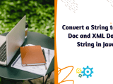 Convert String To Xml And Xml To String In Java Myskillpoint
