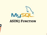 Mysql Asin Find The Arcsine Of A Number In Mysql Mysqlcode