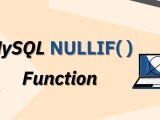 The Mysql Nullif Function With 5 Easy Examples Mysqlcode