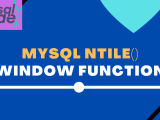 Mysql Ntile Window Function Mysqlcode