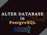 Postgresql Alter Database With Examples Mysqlcode
