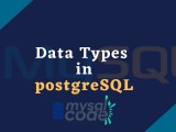 Postgresql Data Types Mysqlcode