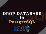 Postgresql Drop Database Delete A Database Mysqlcode