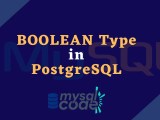 Postgresql Boolean Data Type With Examples Mysqlcode
