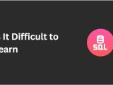 Is It Difficult To Learn Sql Mysqlcode