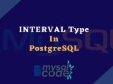 Postgresql Interval Data Type With Examples Mysqlcode