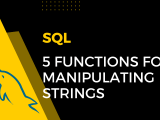 5 Sql Functions For String Manipulation With Examples Mysqlcode