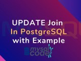Postgresql Update Join Introduction Syntax Example Mysqlcode