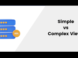 Difference Between Simple And Complex View In Sql Mysqlcode