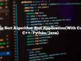 Bubble Sort Algorithm And Application With Code In C Python Java