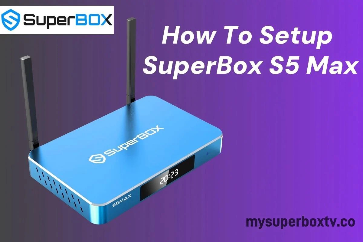 Superbox Official Store Setup Guide
