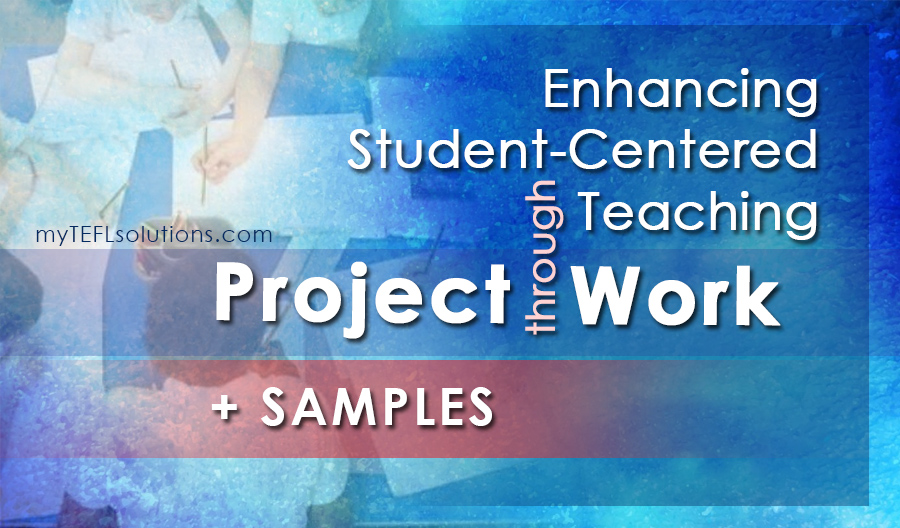 + Samples: The Importance of Project Work in Enhancing Student-Centered ...