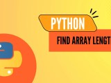 Determine Python Array Length Complete Tutorial With Examples In 2023