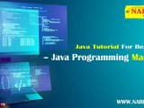 Java Tutorial For Beginners Java Programming Made Easy Nareshit