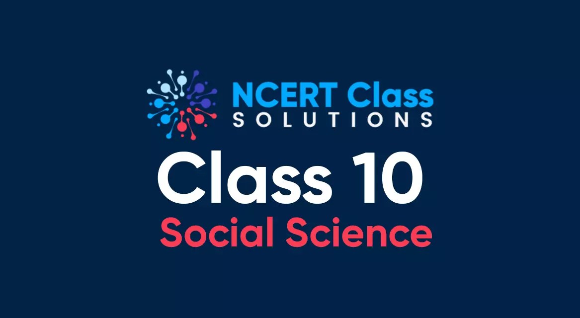 NCERT Class 10 Civics Solutions Chapter 1 Power Sharing