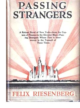 Passing Strangers, by Felix Riesenberg – The Neglected Books Page