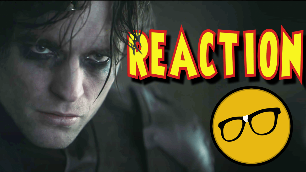 The Batman Trailer Reaction – Nerdrotic