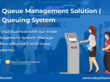 Linear Queue Management Solution Linear Queuing System