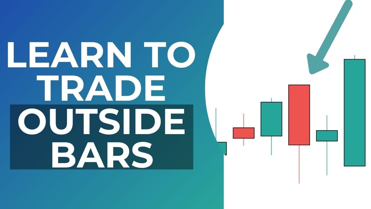 Outside Bars - Learn This Trading Strategy