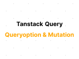 Introduction To Tanstack Query And Organizing Code With Queryoptions