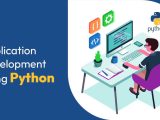 Application Development Using Python