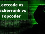 Leetcode Vs Hackerrank Vs Topcoder Difference Explained Nextdoorsec