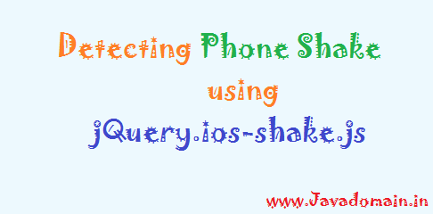 Detecting Phone shake using jQuery ios-shake.js – NgDeveloper