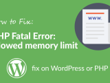 Fix Php Fatal Error Allowed Memory Size Of Nick Frostbutter