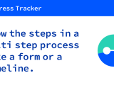 Progress Tracker Illustrate The Steps In A Multi Step Process Like A