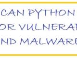 Top 5 Python Code Vulnerability Scanners Keep Your Code Secure