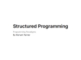 Programming Paradigms Structured Programming