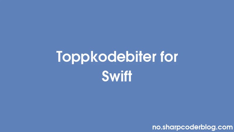 Top Code Snippets For Swift Sharp Coder Blog - Best Abstract Arts in HD