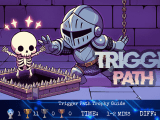 Trigger Path Trophy Guide Node Gamers