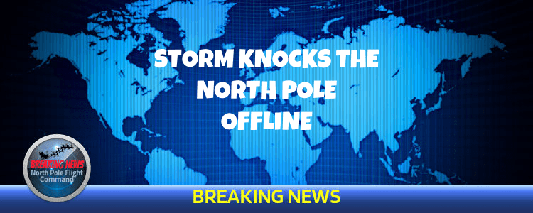 Winter Storm Creates Havoc - North Pole Flight Command