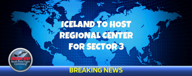 Iceland to Host a Regional Tracking Center - North Pole Flight Command