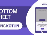 Android Bottom Sheet In Kotlin With Examples