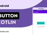 Android Button In Kotlin With Examples