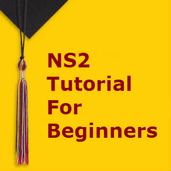 NS2 Tutorial for Beginners | NS2 Projects