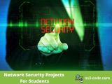 Network Security Projects For Students Cyber Information Web