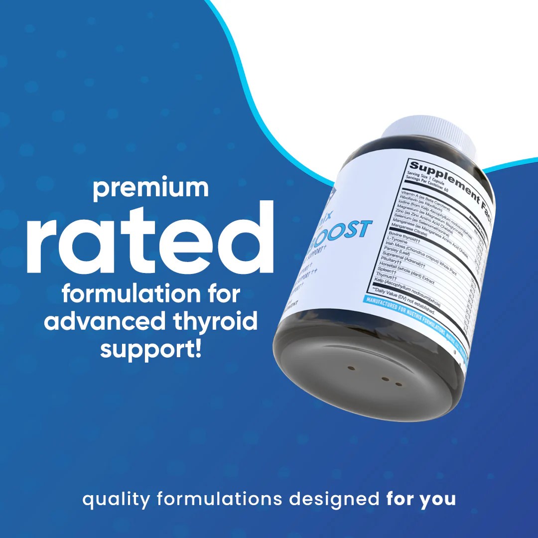 Thyro Boost Nuethix Formulations