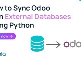 How To Sync Odoo With External Databases Using Python Numla