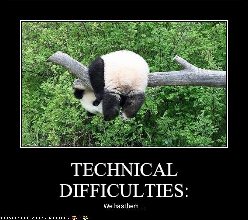 Experiencing Technical Difficulties : Please Stand By! – OB Rag