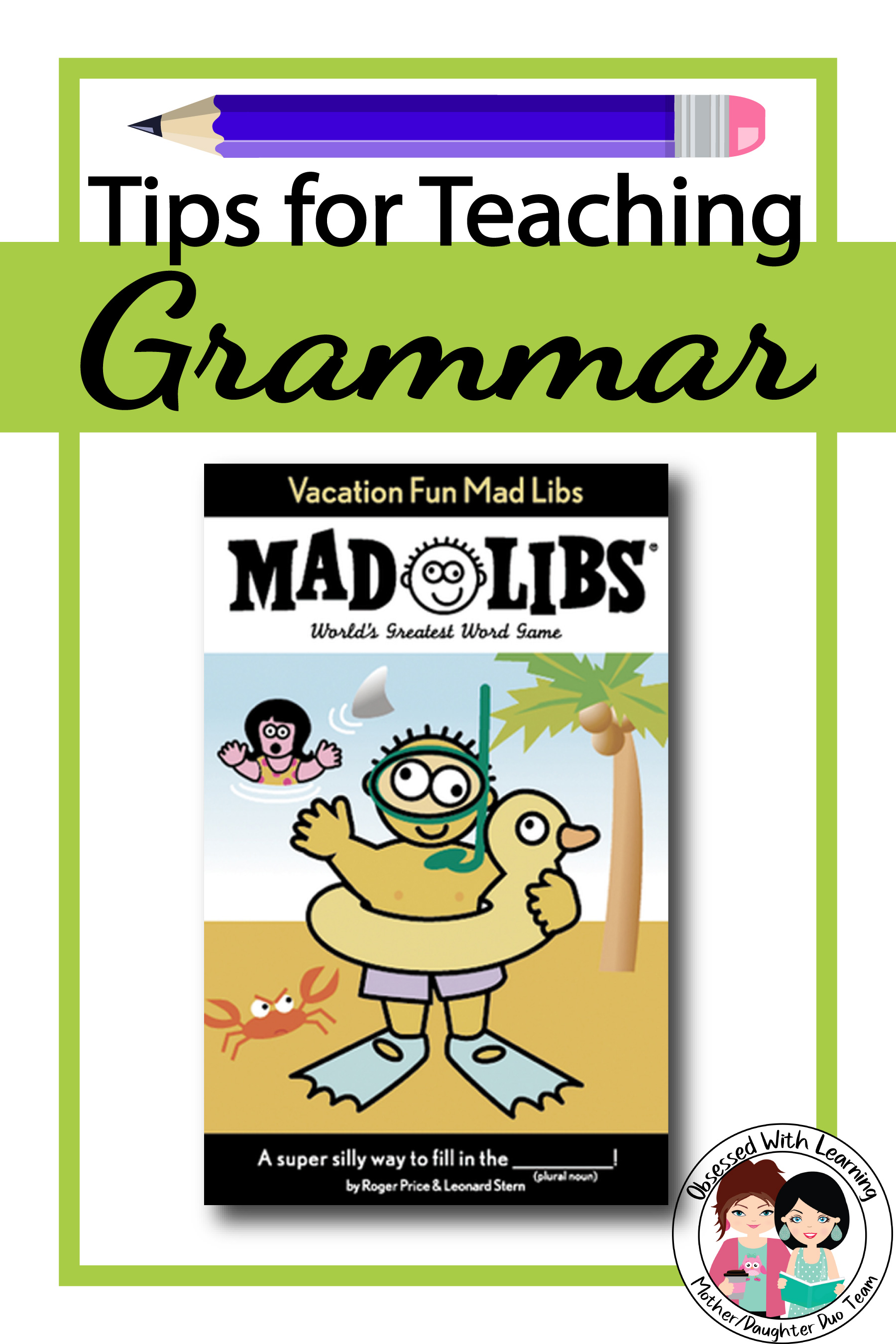 Tips for Teaching Grammar - Obsessed With Learning