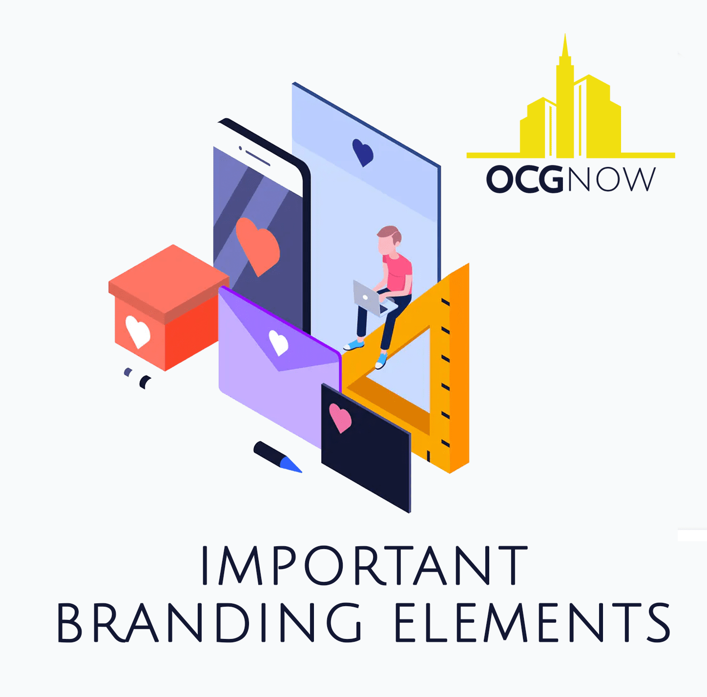 Important Digital Marketing Branding Elements | OCGnow