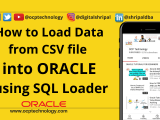 How To Load Data From Csv File Into Oracle Using Sql Loader