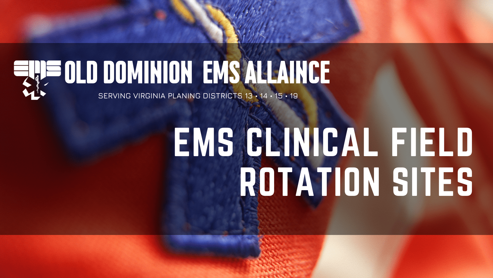 EMS Clinical Field Rotation Sites – Old Dominion EMS Alliance, Inc.